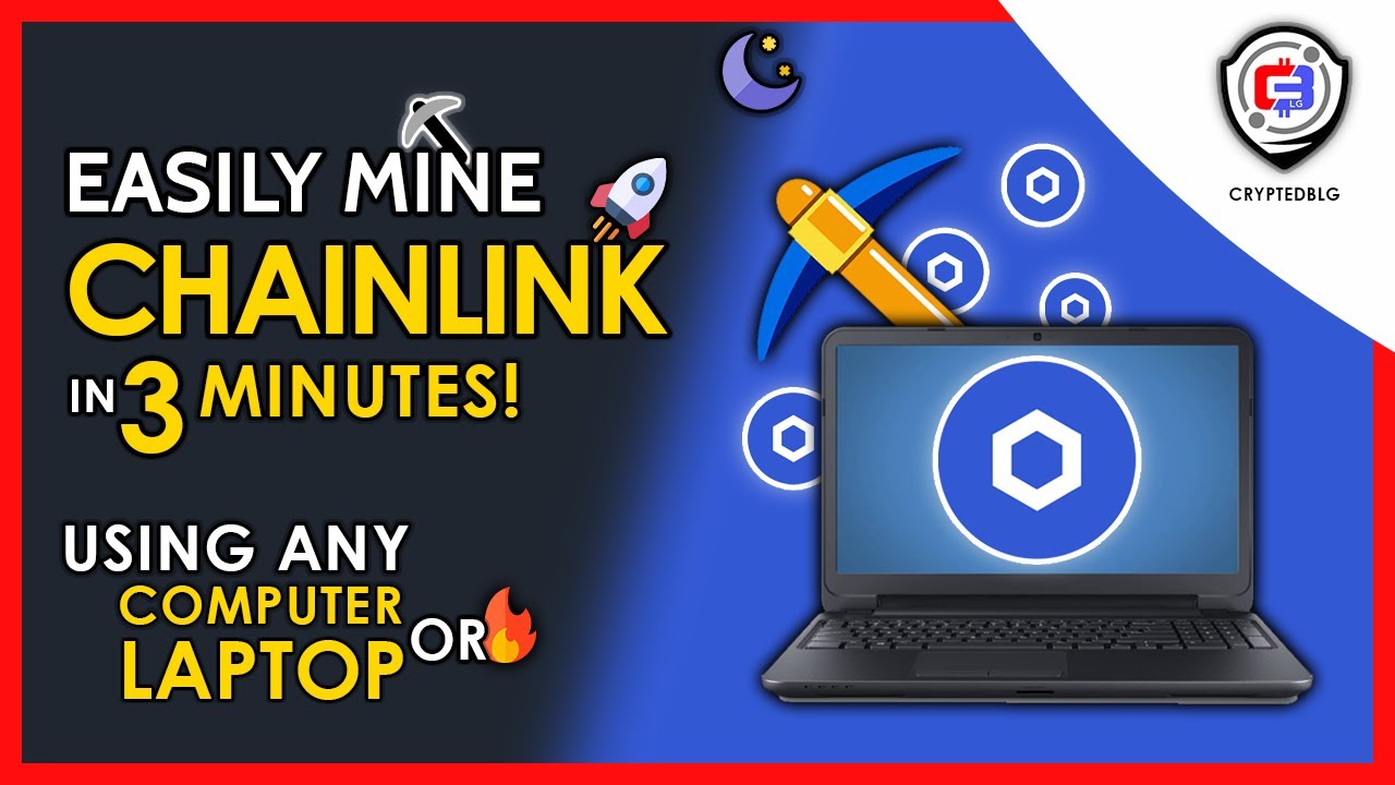Easily Mine Chainlink On Any Computer or Laptop | How To Mine Chainlink ...