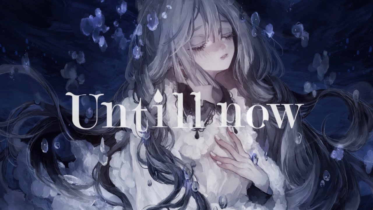 Untill now / qvi feat. 千鎖【VocaDuo2023】 - YouTube