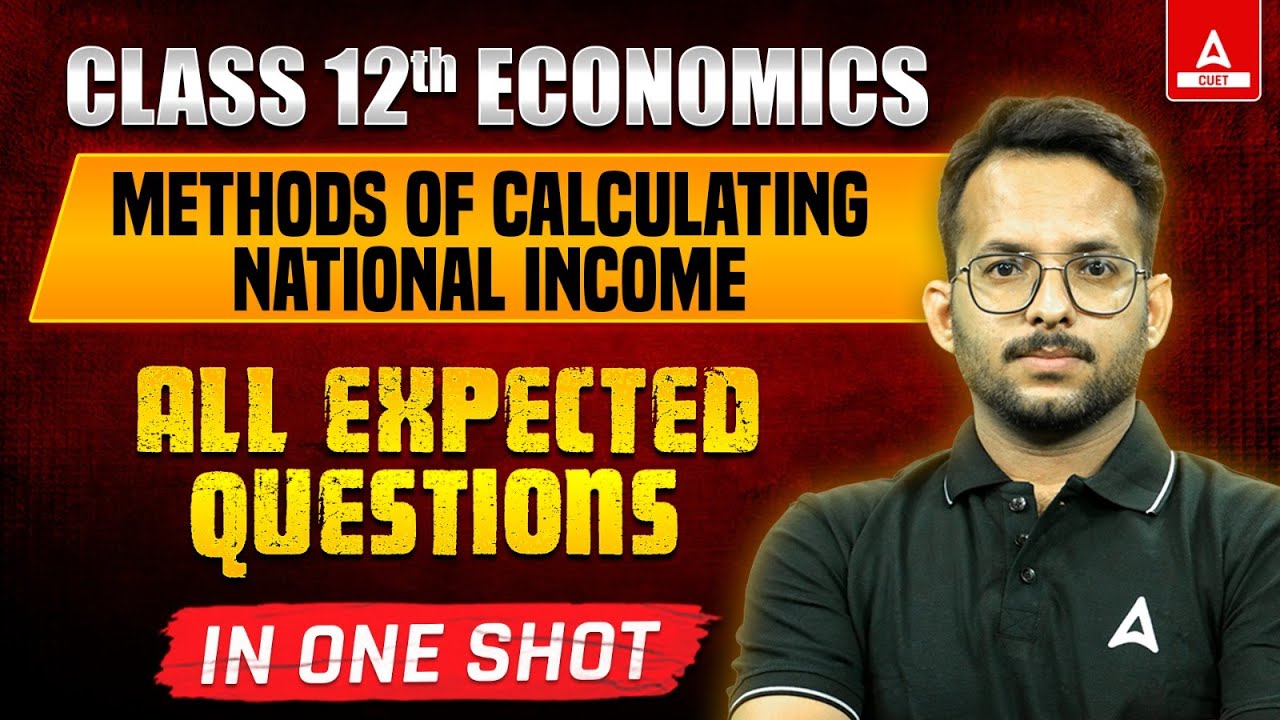 Class 12th Economics | Methods of Calculating National Income | All ...