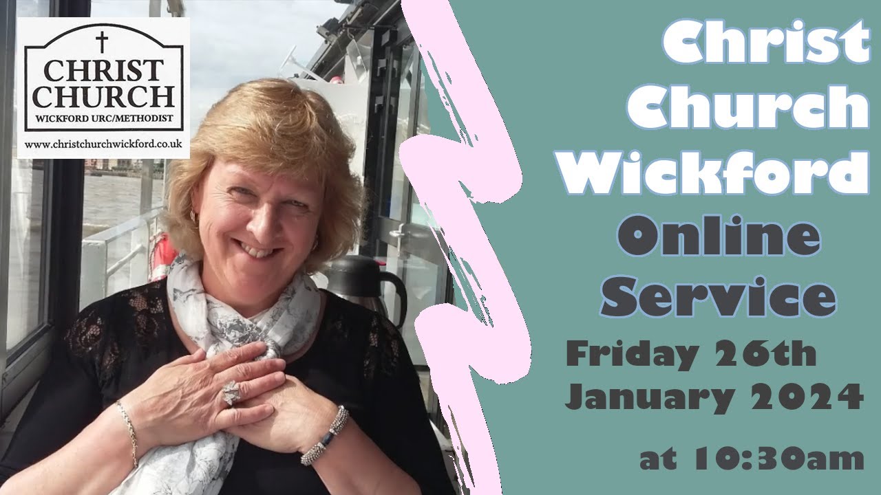 CHRIST CHURCH WICKFORD (live) - FRIDAY 26TH JANUARY - YouTube