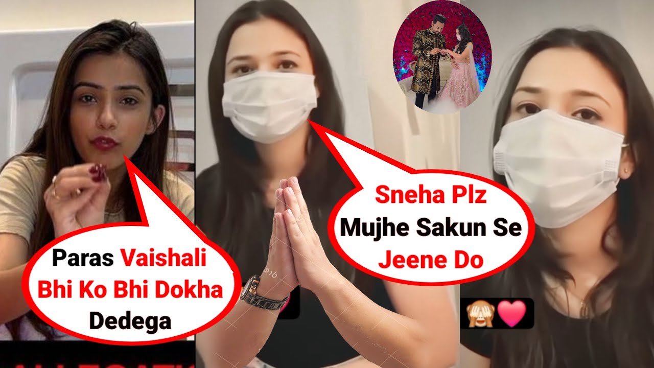 Paras Thakral's Wife Vaishali Request Sneha Sachdeva to Not Disturb Her ...