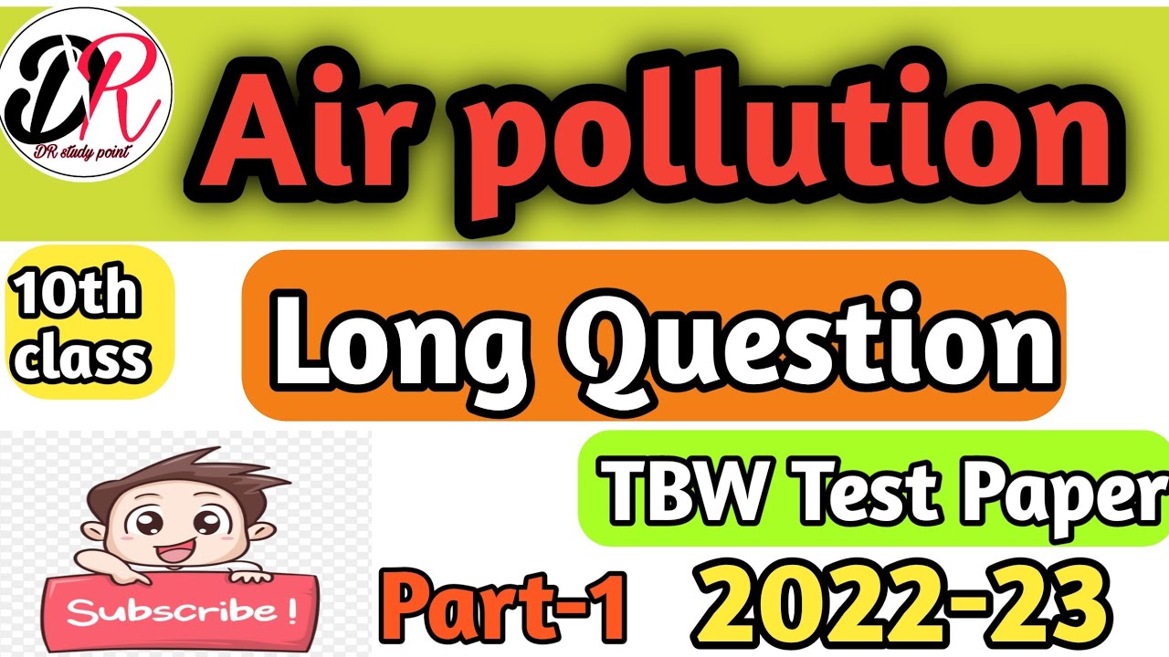 Air Pollution English Prose TBW Long Question 22 2023 Part 1 air-pollution-english-prose-tbw-long-question-22-2023-part-1