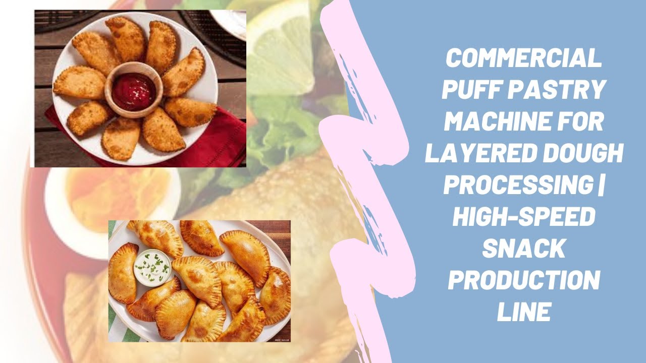 Commercial Puff Pastry Machine for Layered Dough Processing | High ...