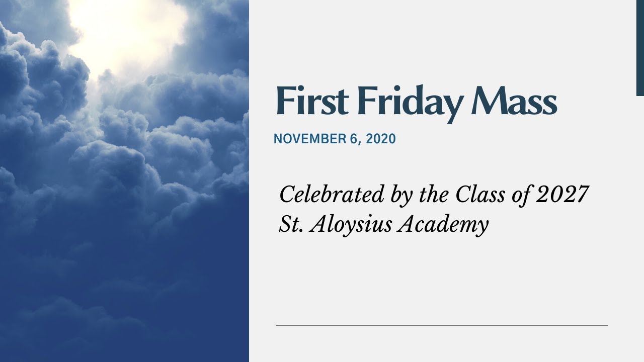 November 6 First Friday Mass - YouTube