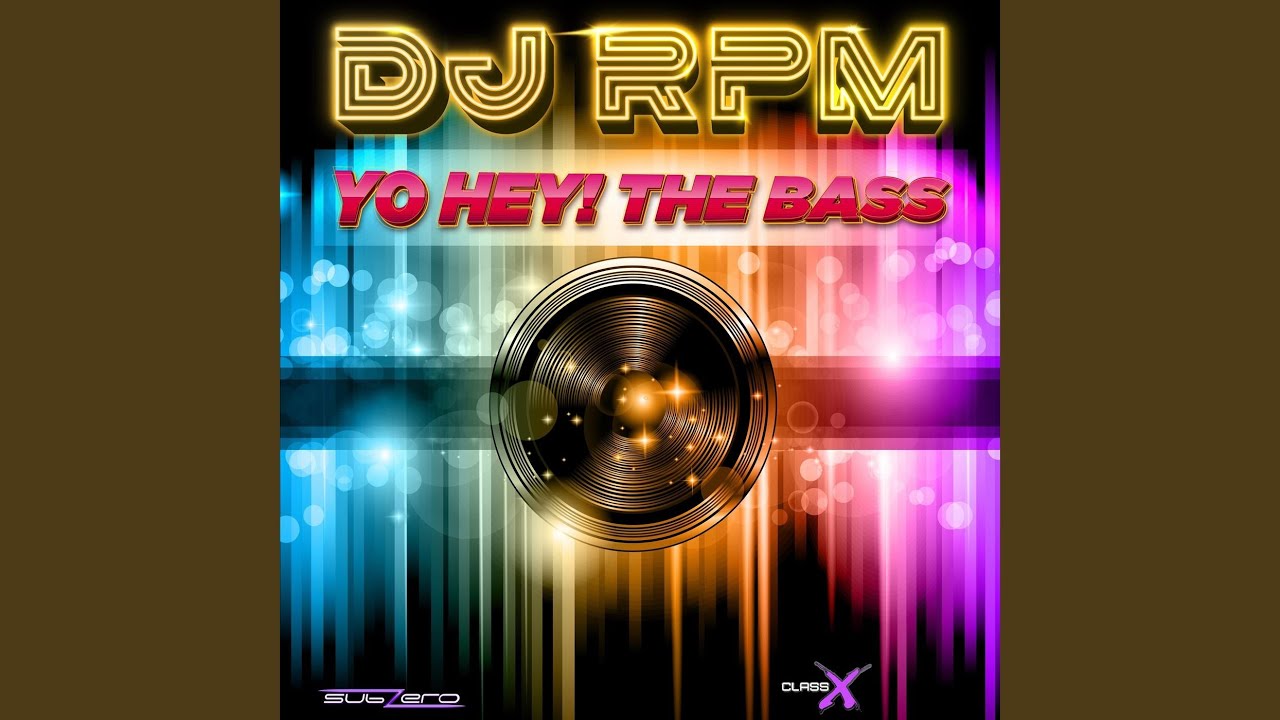 Yo Hey! the Bass (Extended Version) - YouTube