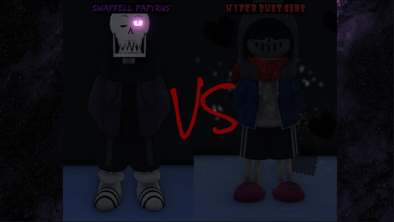 Undertale: Timeline Collapse | 1v1 Hyper Dust Sans VS Swapfell papyrus ...