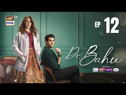 Doctor Bahu Episode 12 | 2 MAY 2026 | Kubra Khan | Shuja Asad | ENG SUB | ARY Digital Drama