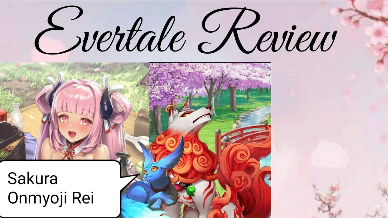 Evertale - Sakura Onmyoji Rei Review - YouTube