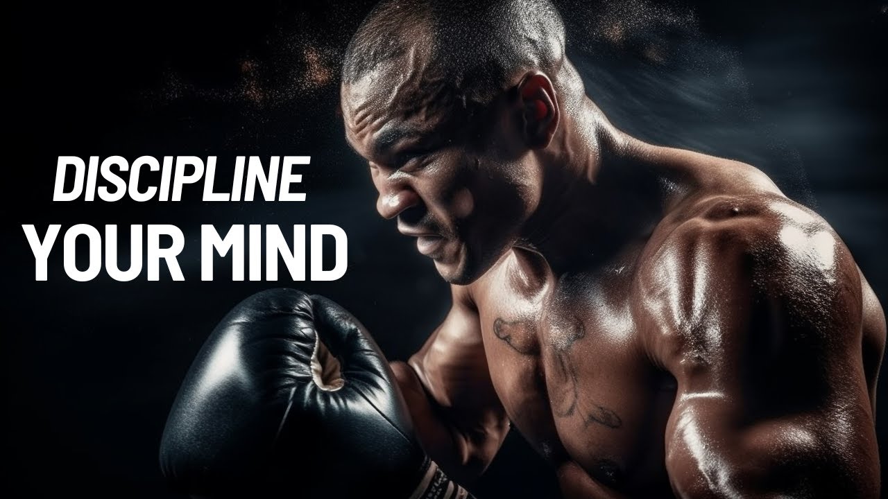 DISCIPLINE YOUR MIND - Powerful Motivational Video - YouTube