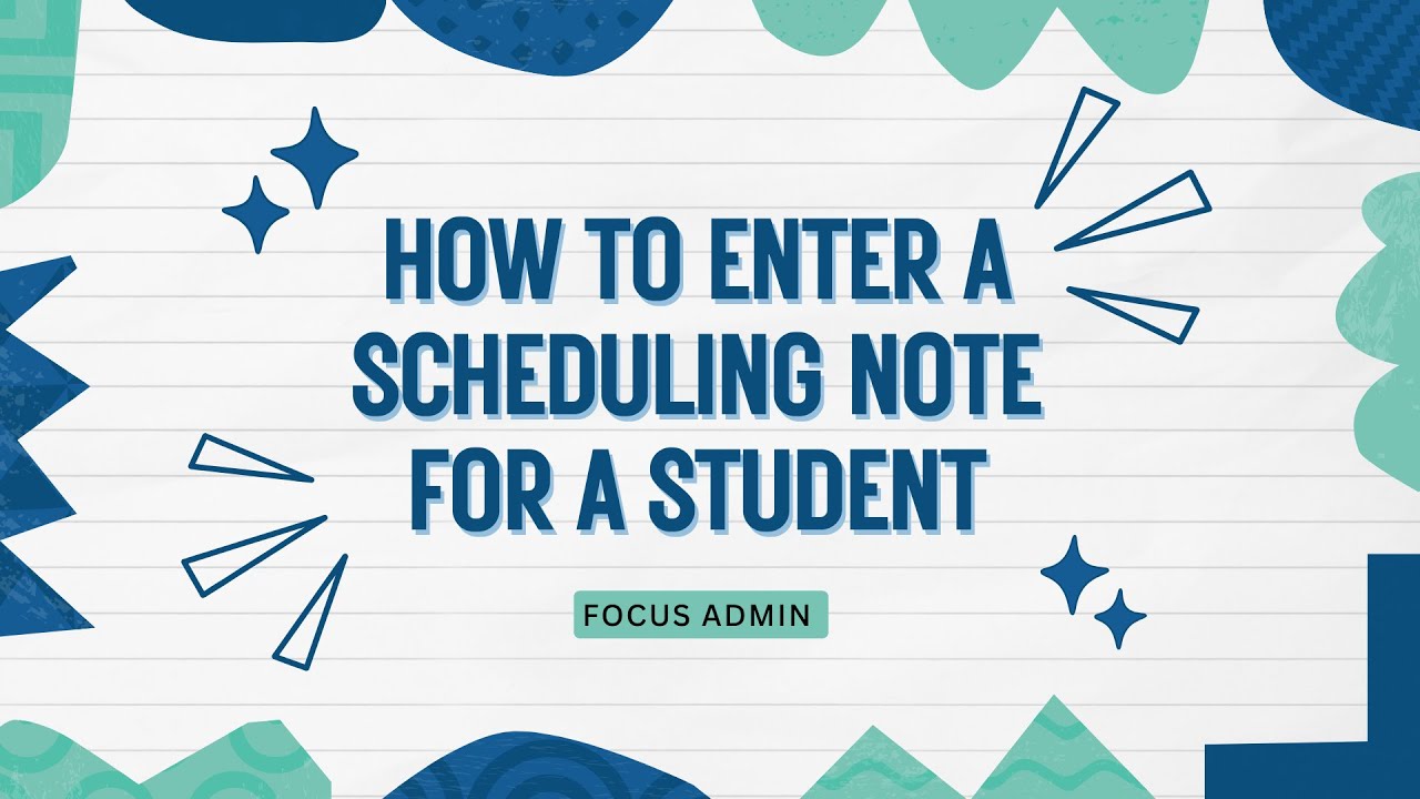 How to Enter a Scheduling Note in Focus - YouTube