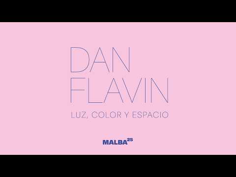 DAN FLAVIN. Luz, color y espacio [Conferencia inaugural]