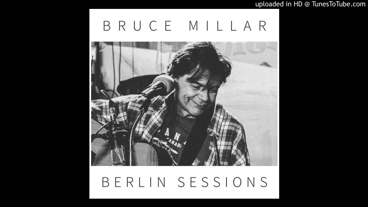 Berlin Sessions, Bruce Millar. 7. Take One Suitcase - YouTube