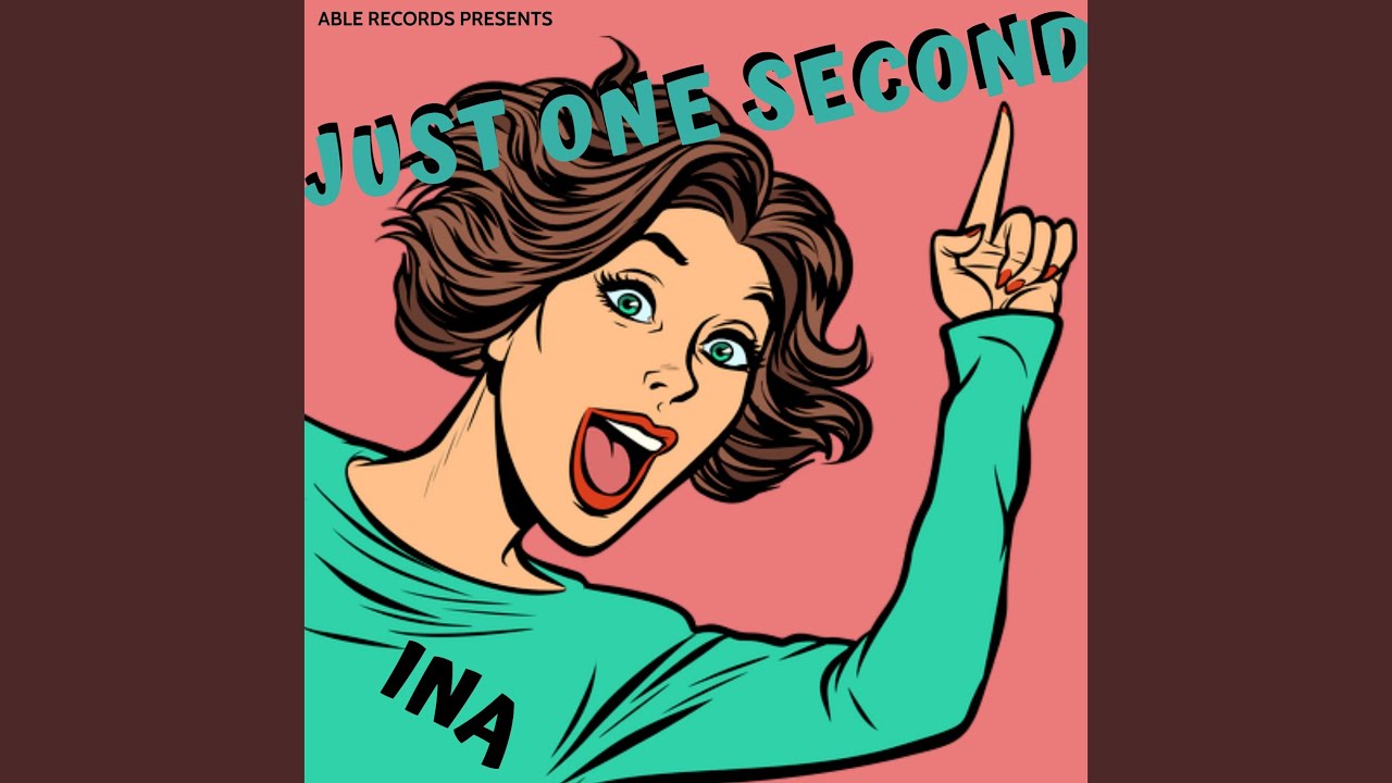 Just One Second - YouTube