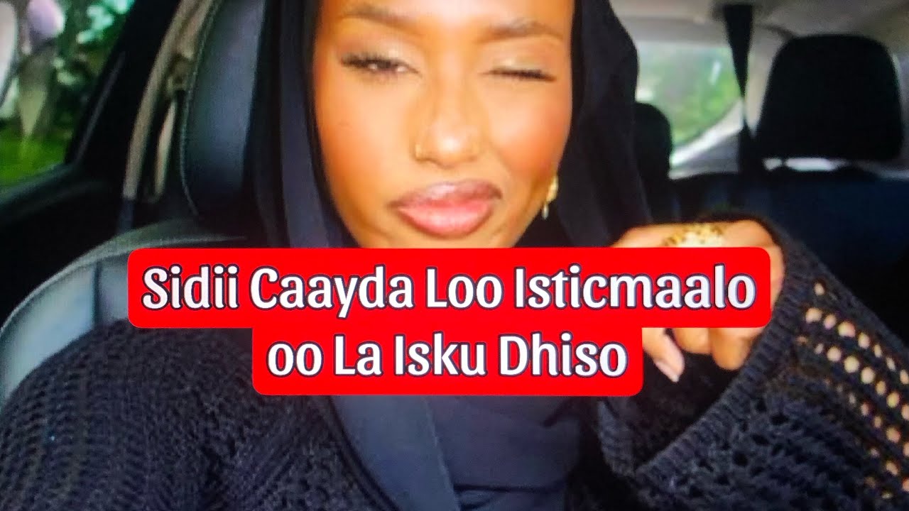 Sidii Caayda Loo Isticmaalo oo La Isku Dhiso | Video in Somali and English - YouTube