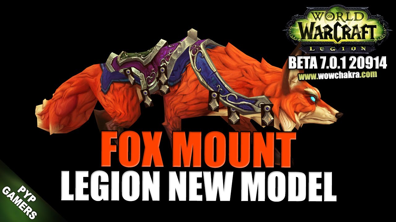 [#WoW] Fox Mount new model | World of Warcraft Legion (Beta) - YouTube
