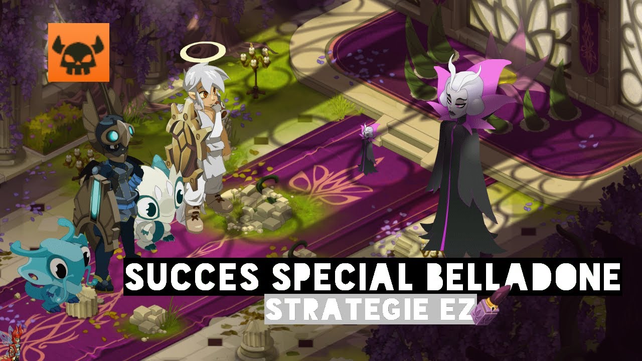 Succès Spécial BELLADONE EZ - Dofus - YouTube