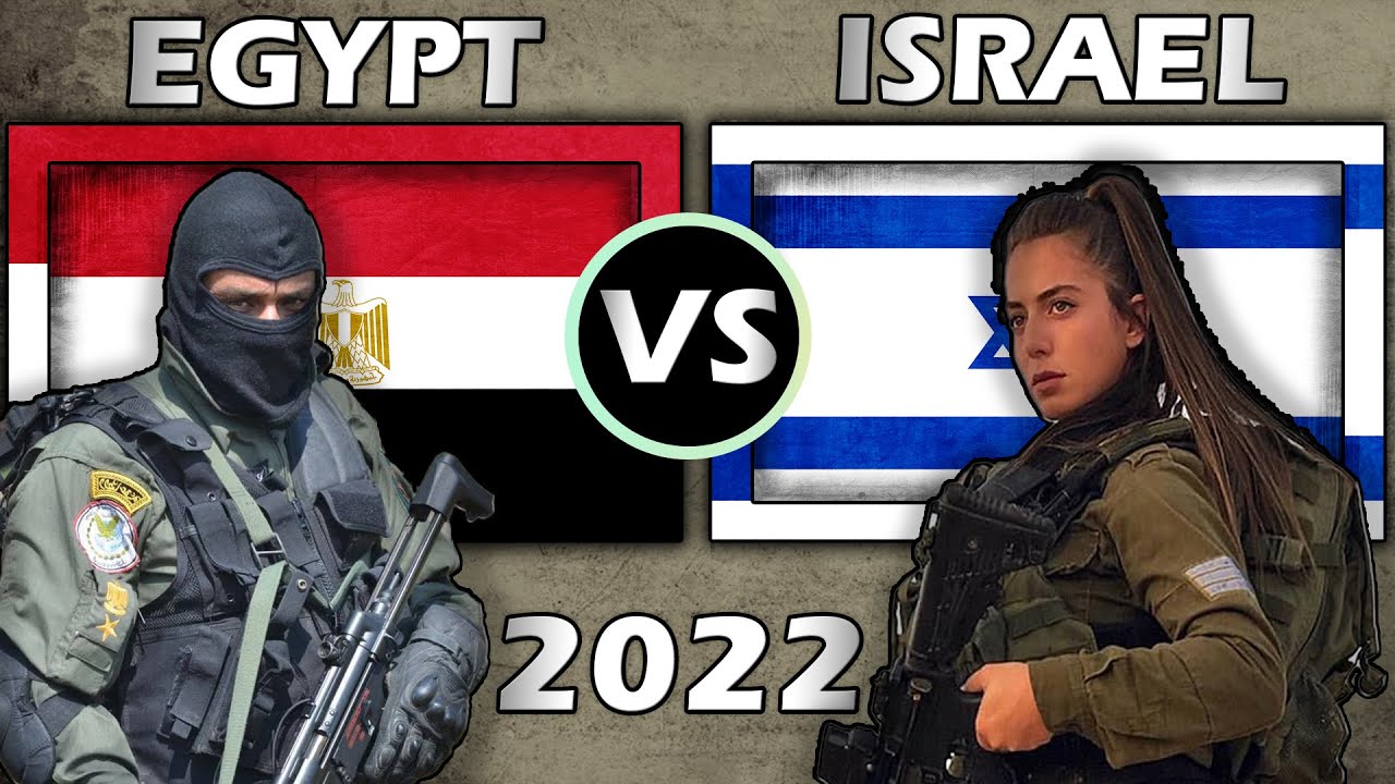 Egypt vs Israel [Military Power Comparison 2022] - YouTube