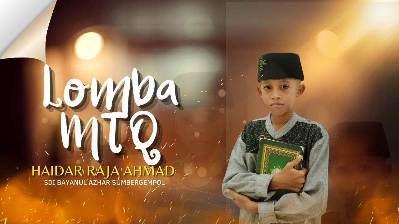 DAFA Competition2025_MTQ_HAIDAR RAJA AHMAD_SDI Bayanul Azhar - YouTube