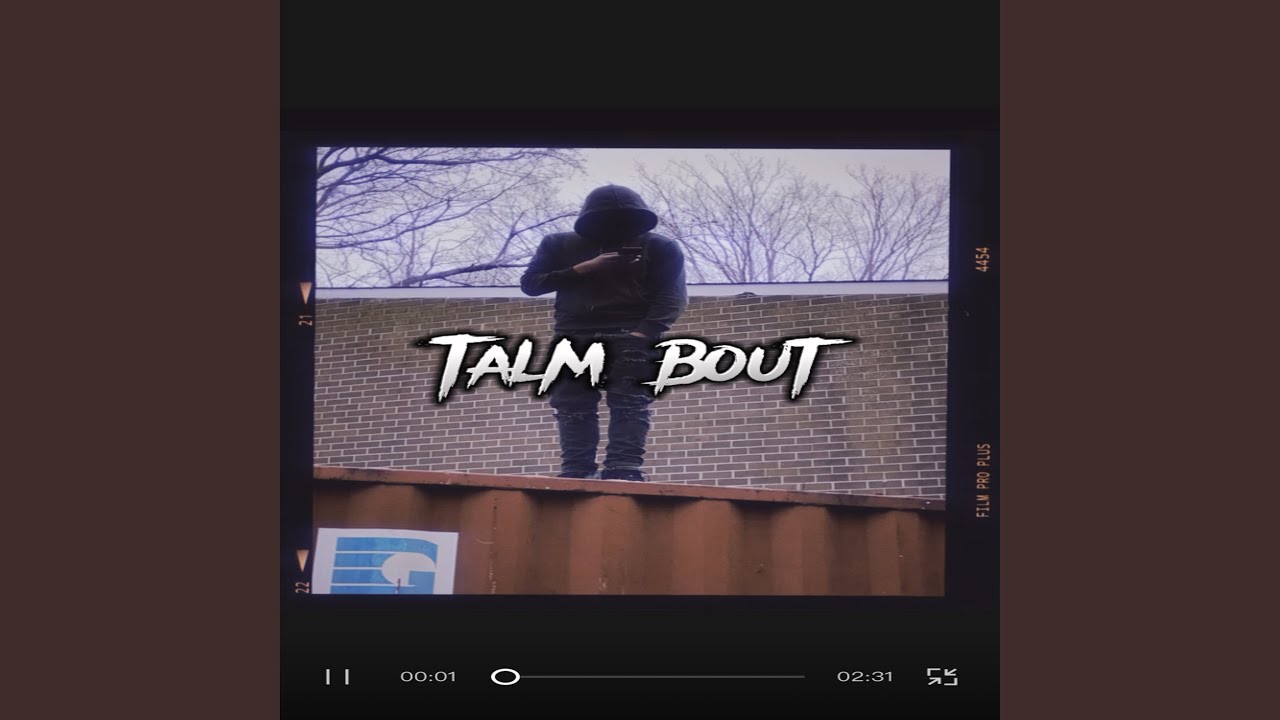 Talm Bout - YouTube