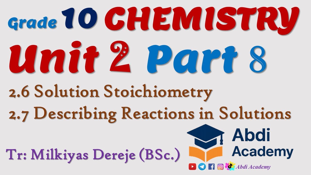 Chemistry Grade 10 Unit 2 | part 8 | Solution Stoichiometry ...
