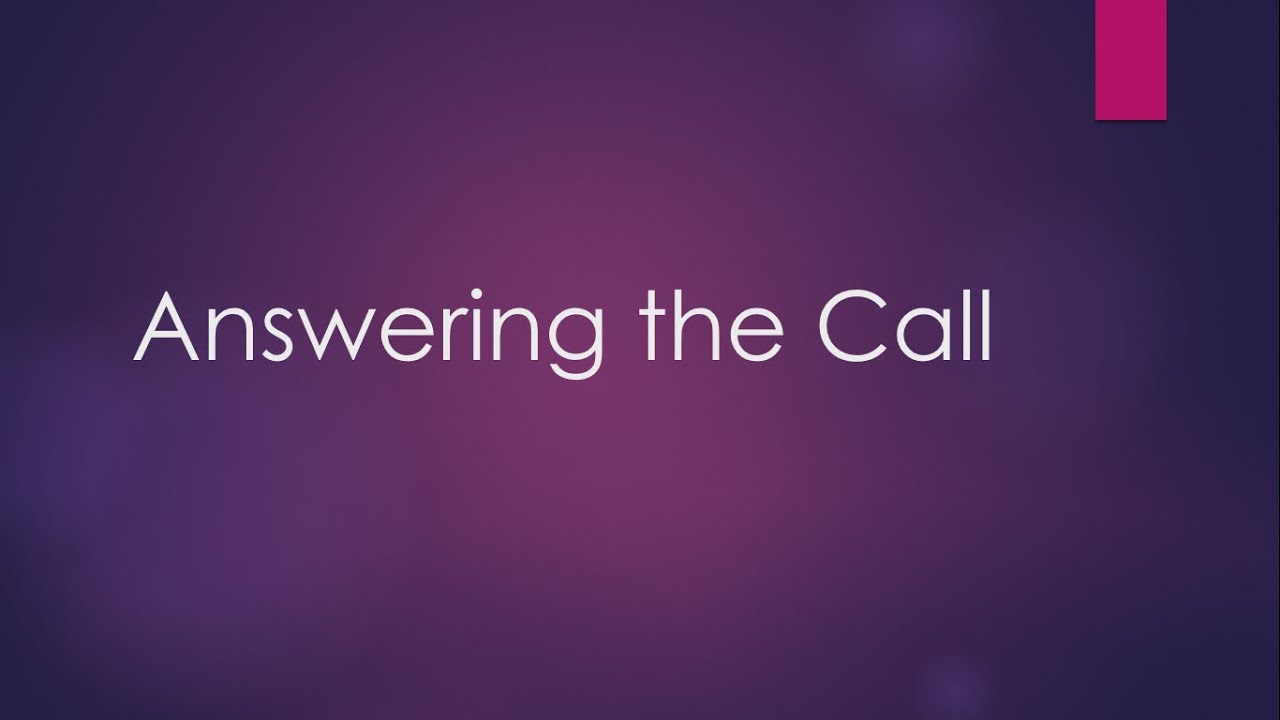 Lesson03 Answering the Call - YouTube