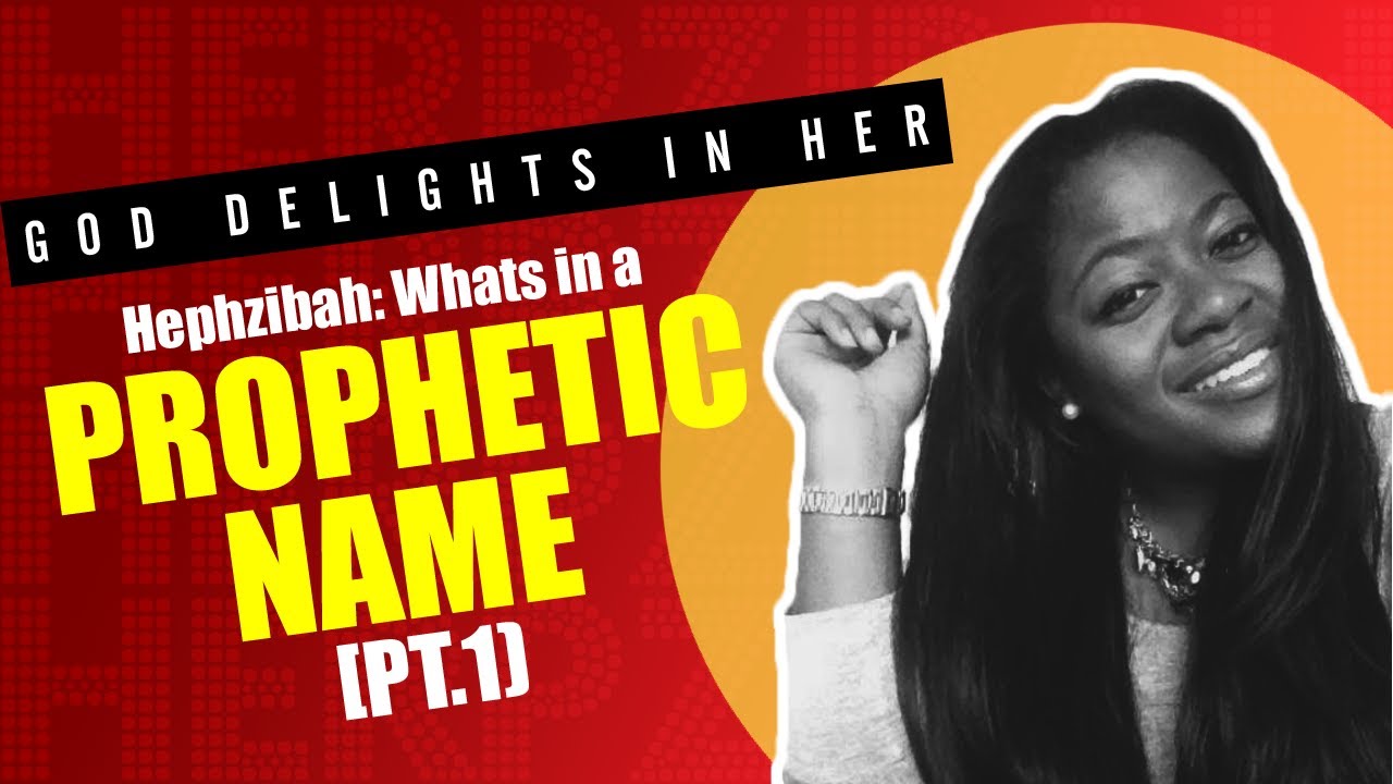 3 Min. Word | Hephzibah: What’s in a Prophetic Name (Part 1) | Ezekiel ...