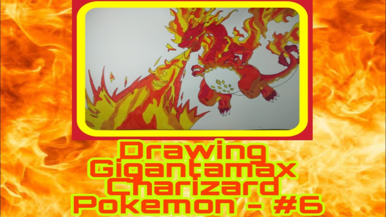 DRAWING GIGANTAMAX CHARIZARD | SAHIL'S ART N CRAFT | POKEMON - #6 - YouTube