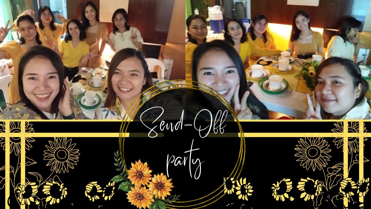 Send-off Party :) - YouTube