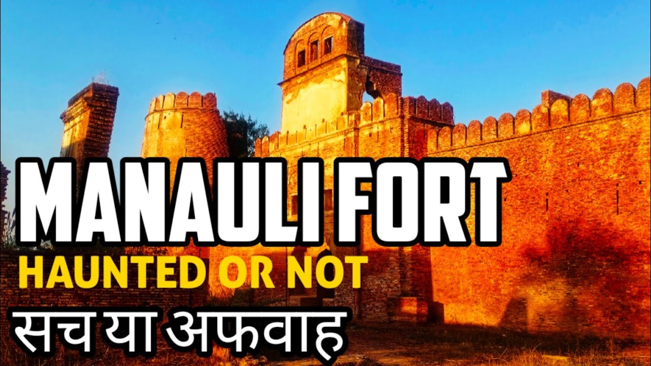 Manauli fort Mohali | Horror video | Hauted place | haunted vlog - YouTube