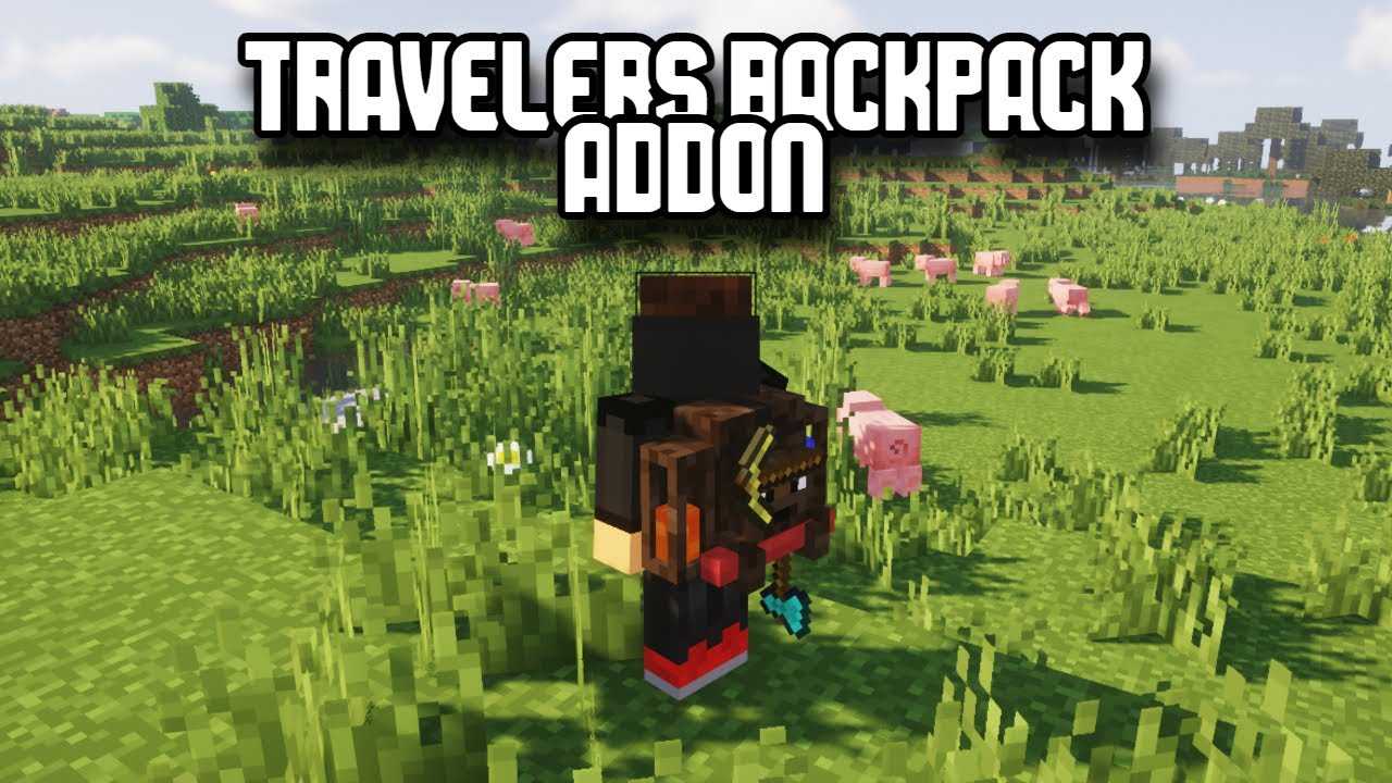 TRAVELER'S BACKPACK || ADDON DE MOCHILAS PARA MINECRAFT PE || MOD DE ...