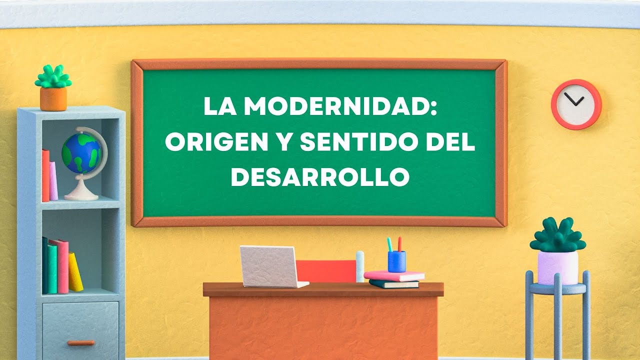 La Modernidad: Origen y Sentido del Desarrollo, Presentación 2 - YouTube