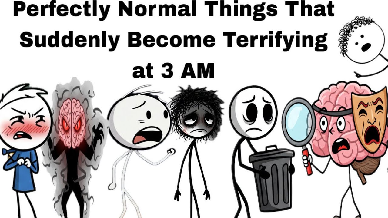 Perfectly Normal Things That Suddenly Become Terrifying at 3 AM - YouTube