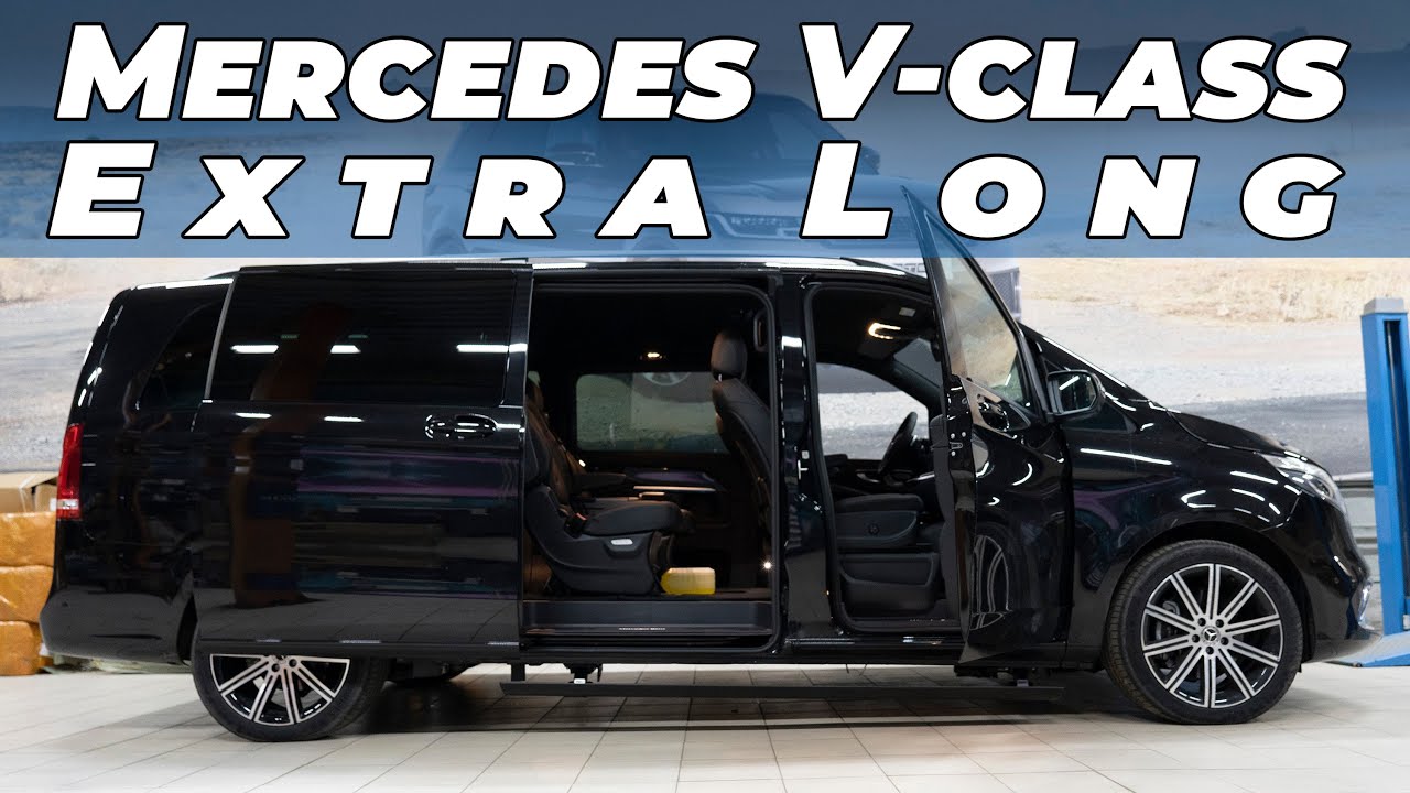 Mercedes V class EXTRA LONG с электропорогами ATS - YouTube