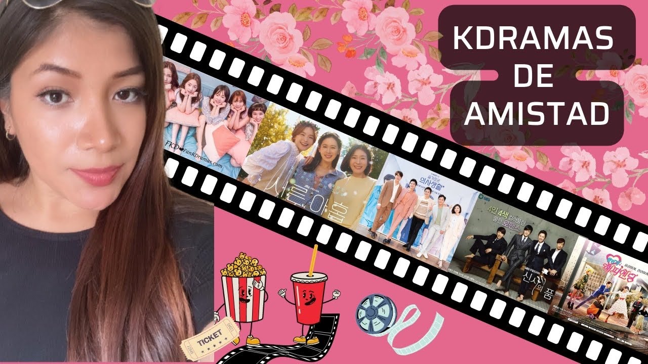 KDRAMA DE AMISTAD QUE AMARÁN 💕😍/ISAMILA - YouTube