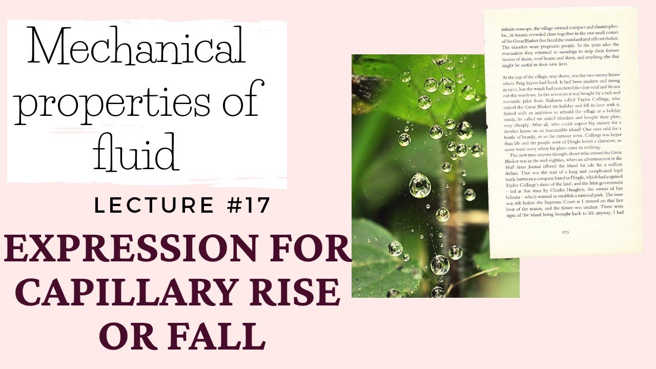 #2.17 Expression for capillary rise or fall | Mechanical properties of ...