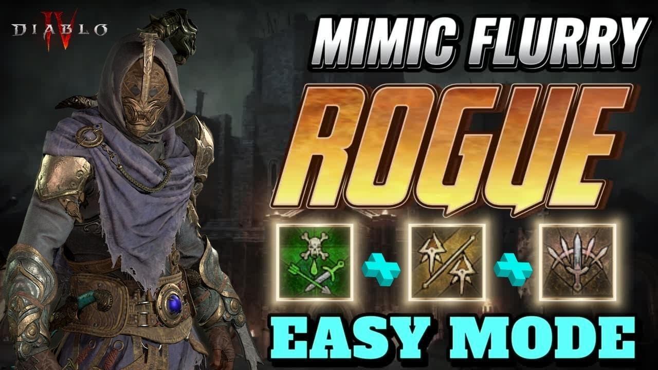 NEW S TIER MIMIC FLURRY ROGUE BUILD|EASY MODE|-DIABLO 4 - YouTube