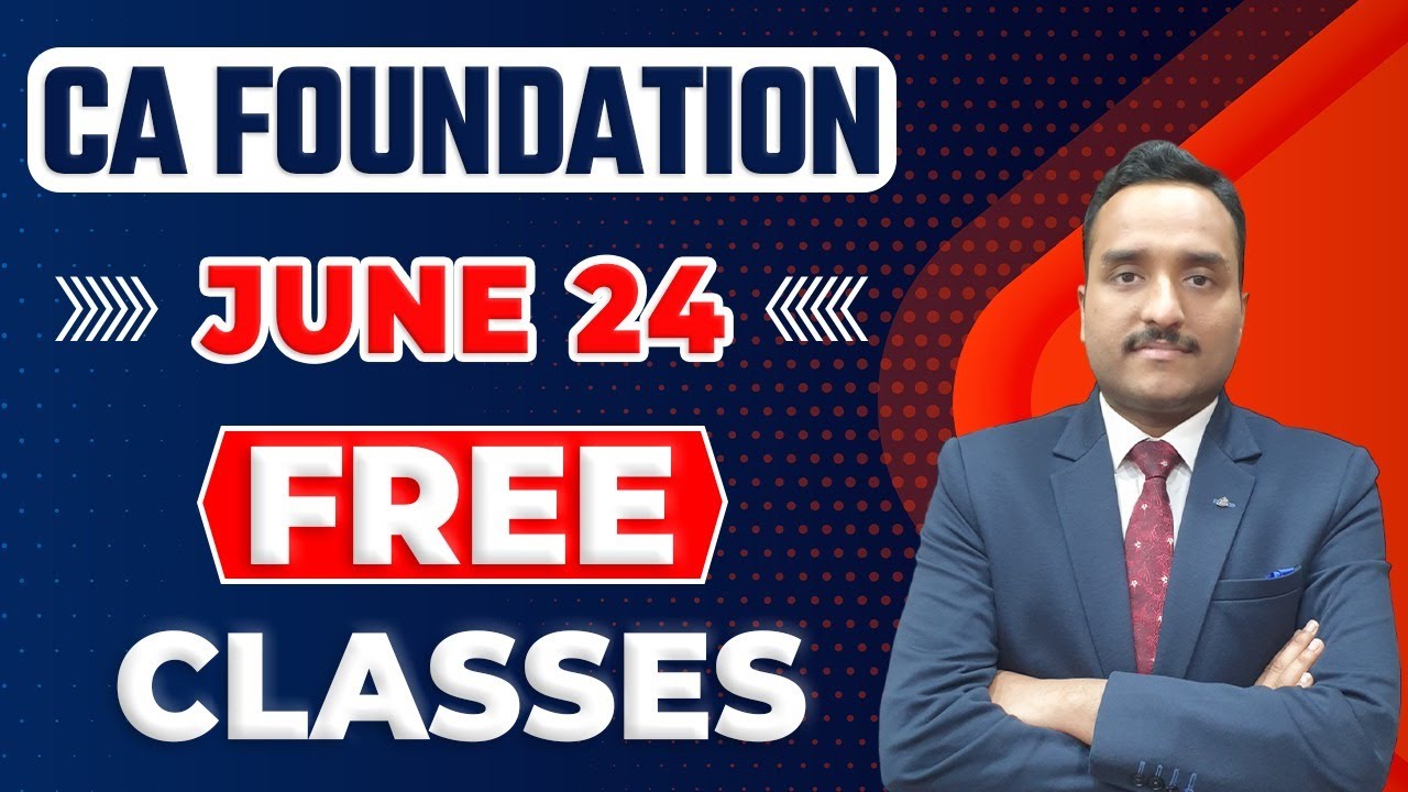 CA Foundation Jan/May 25 Free Classes | How to Crack CA Foundation by ...