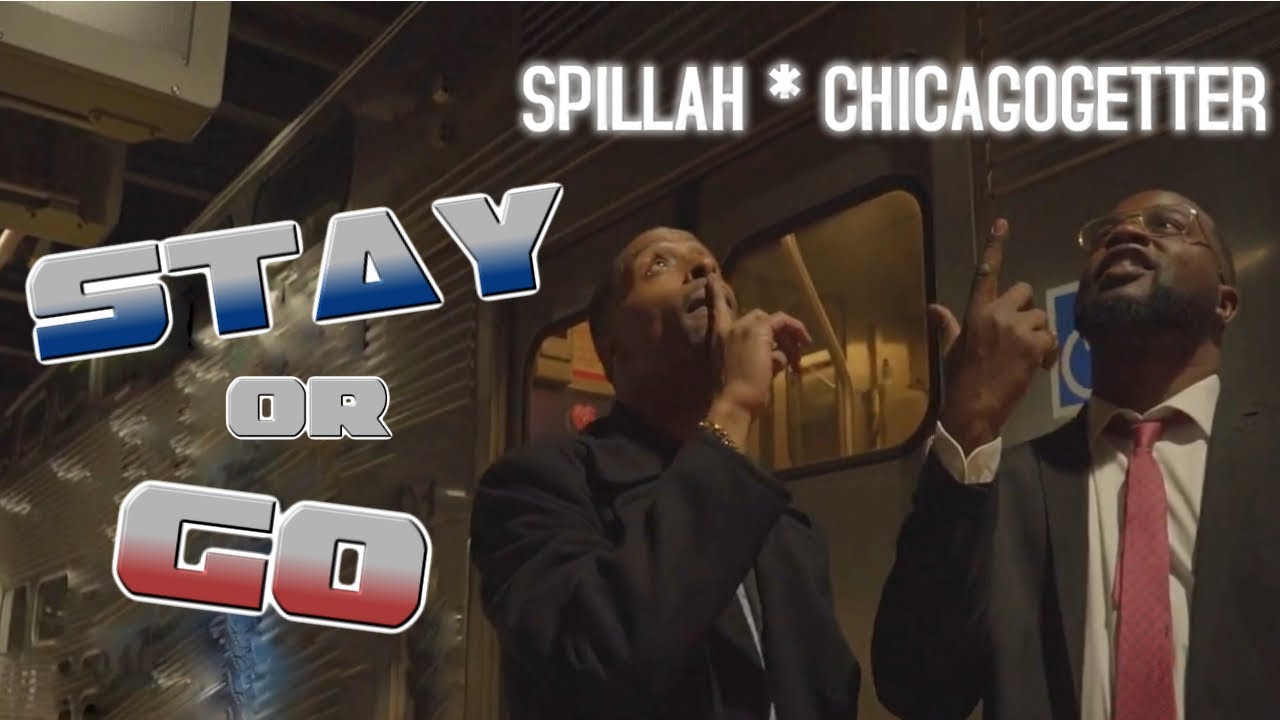 STAY OR GO - CHICAGOGETTER X SPILLAH (OFFICIAL VIDEO) - YouTube