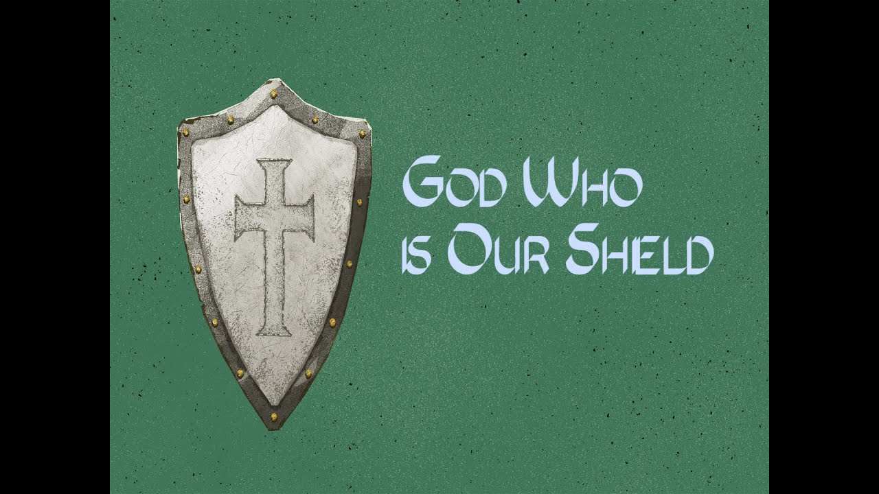 Our Shield