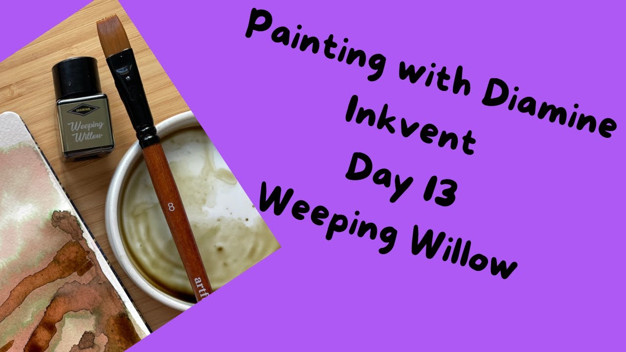 Diamine Inkvent day 13 playful painting with Weeping Willow ink - YouTube