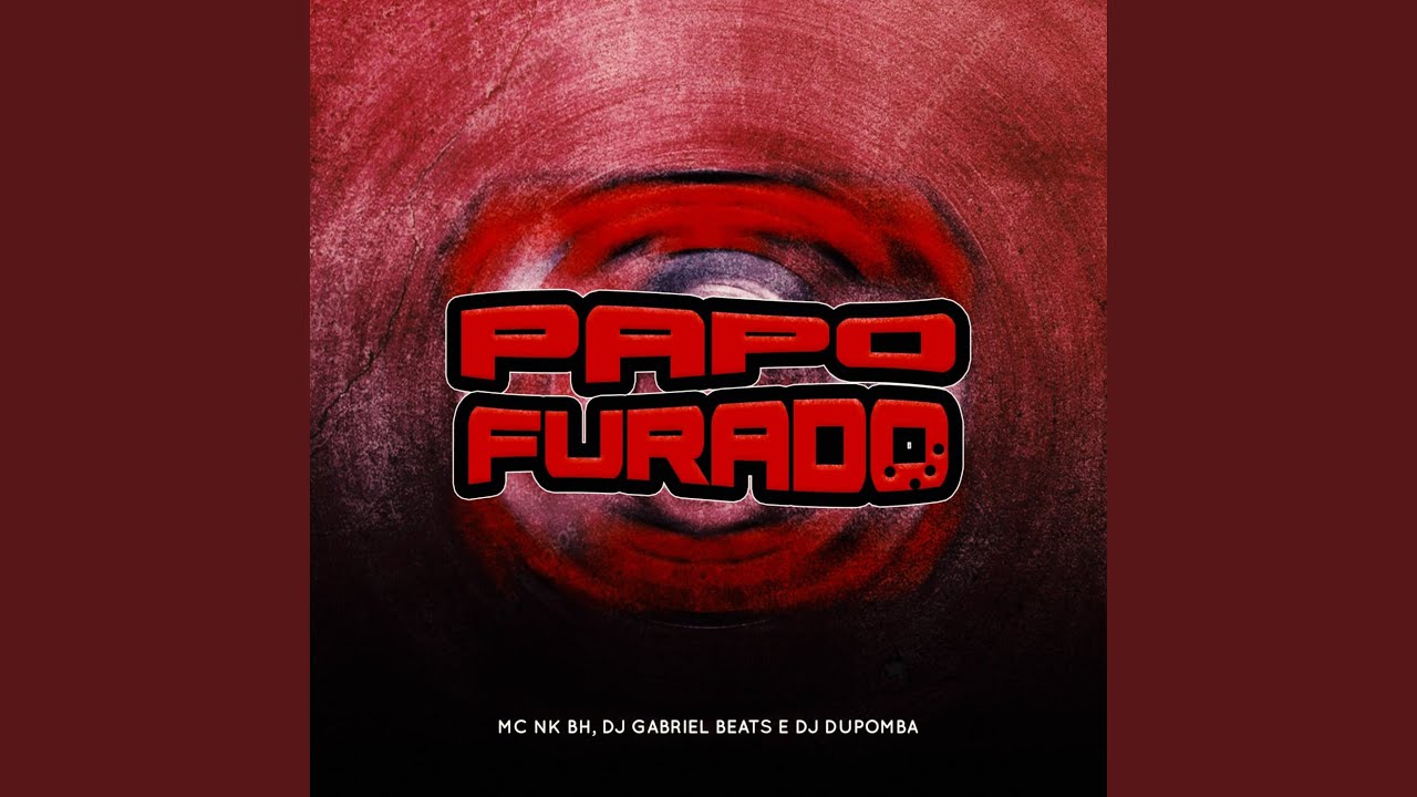 PAPO FURADO - YouTube