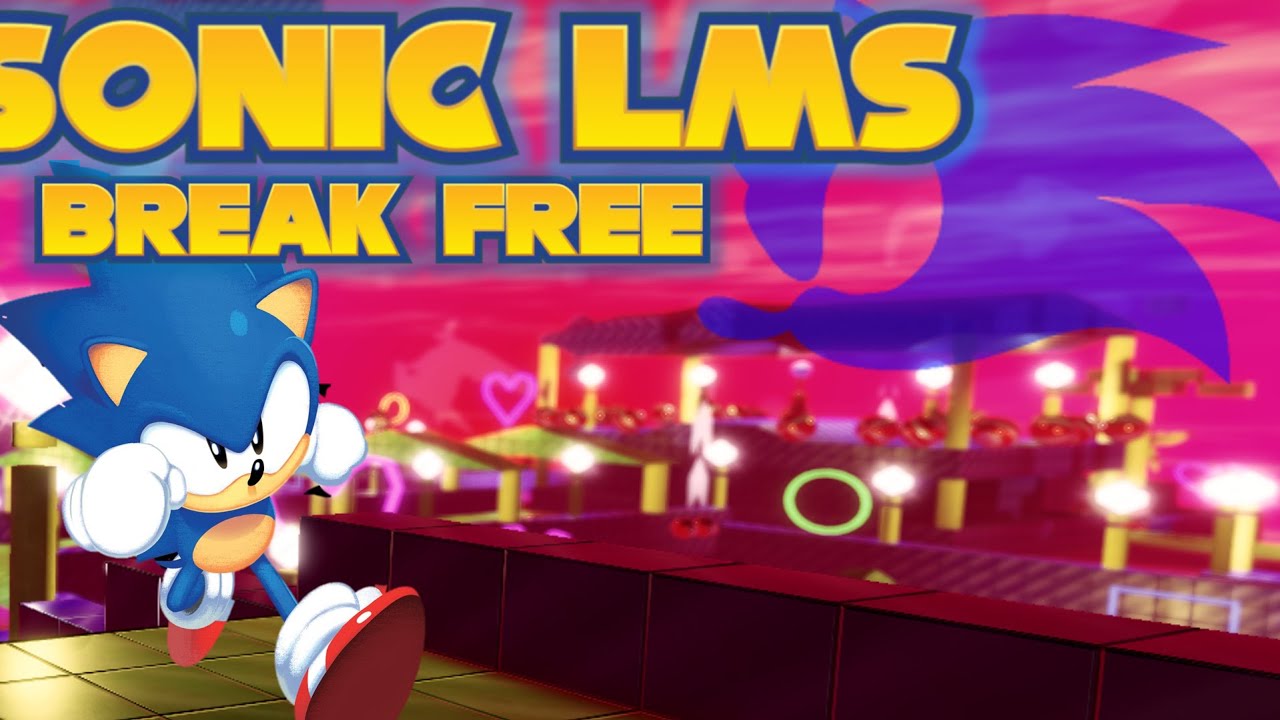 Sonic Break Free LMS DAMAGELESS! - YouTube