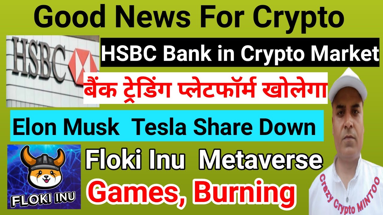 Floki Inu Metaverse Game || HSBC Bank will OPEN the Trading Platform ...