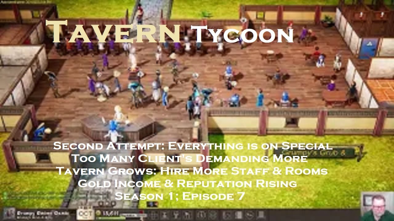 Tavern Tycoon - S1 Ep. 7: Client's Demand More, Hire More Staff, Build ...