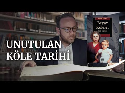 Beyaz köleler kimlerden oluşuyor? Unutulan köle tarihi...