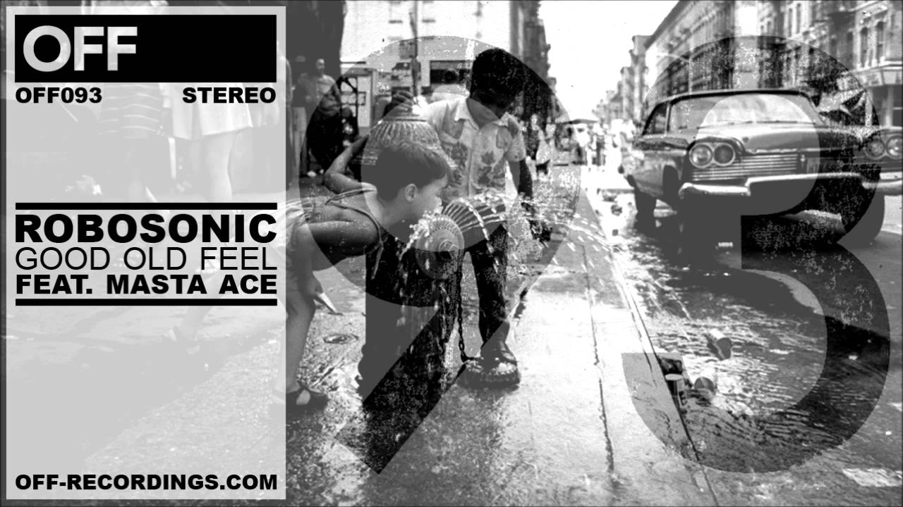 Robosonic - Good Old Feel Feat. Masta Ace - OFF093 - YouTube