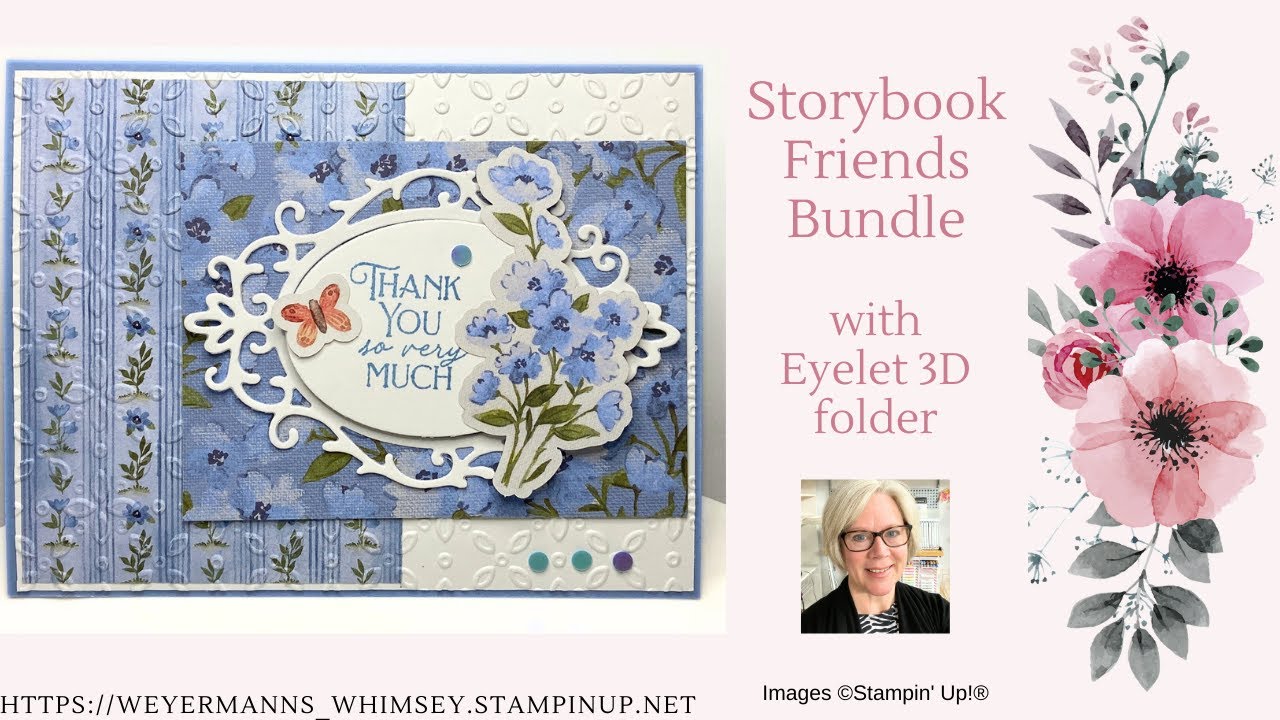 Storybook Friends card idea 4 with Storybook Moments DSP & Eyelet 3D ...