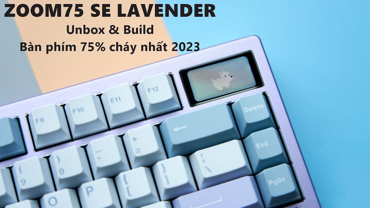 Zoom75 Unbox & Build - Bàn phím cơ 75% cháy nhất 2023? - YouTube