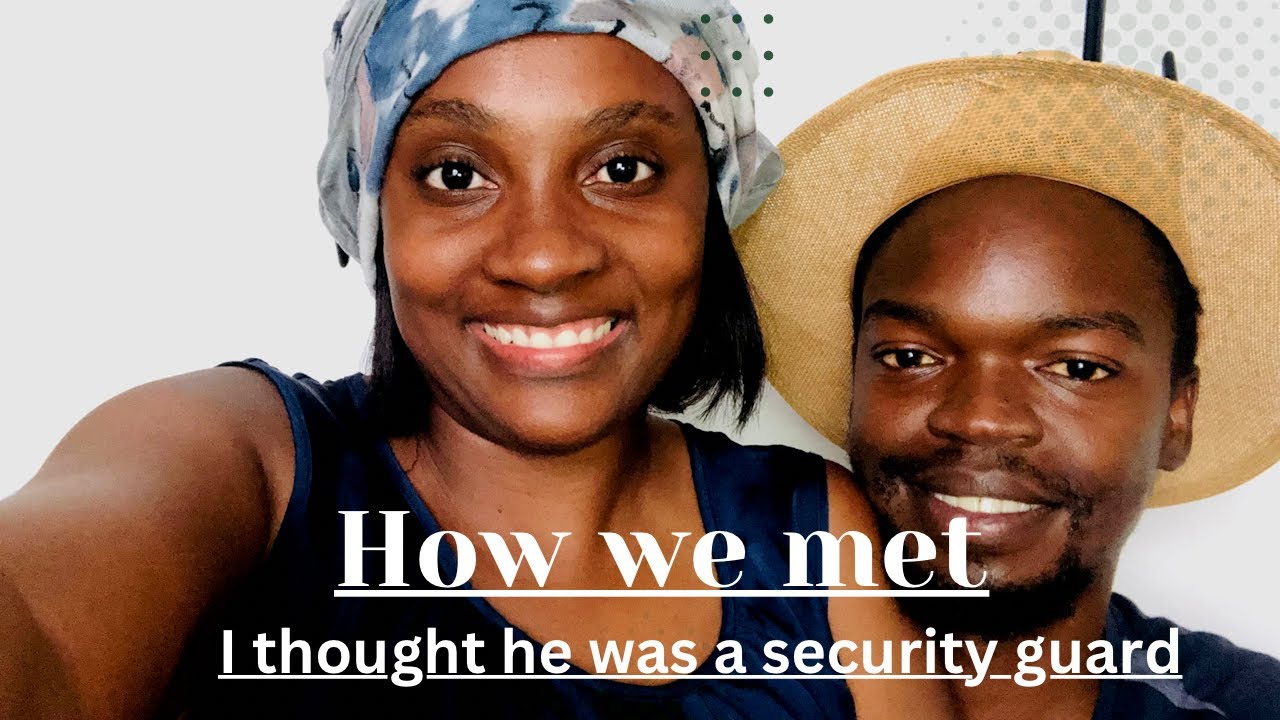 Story time||How we met|| I thought he was a security guard// Namibian ...
