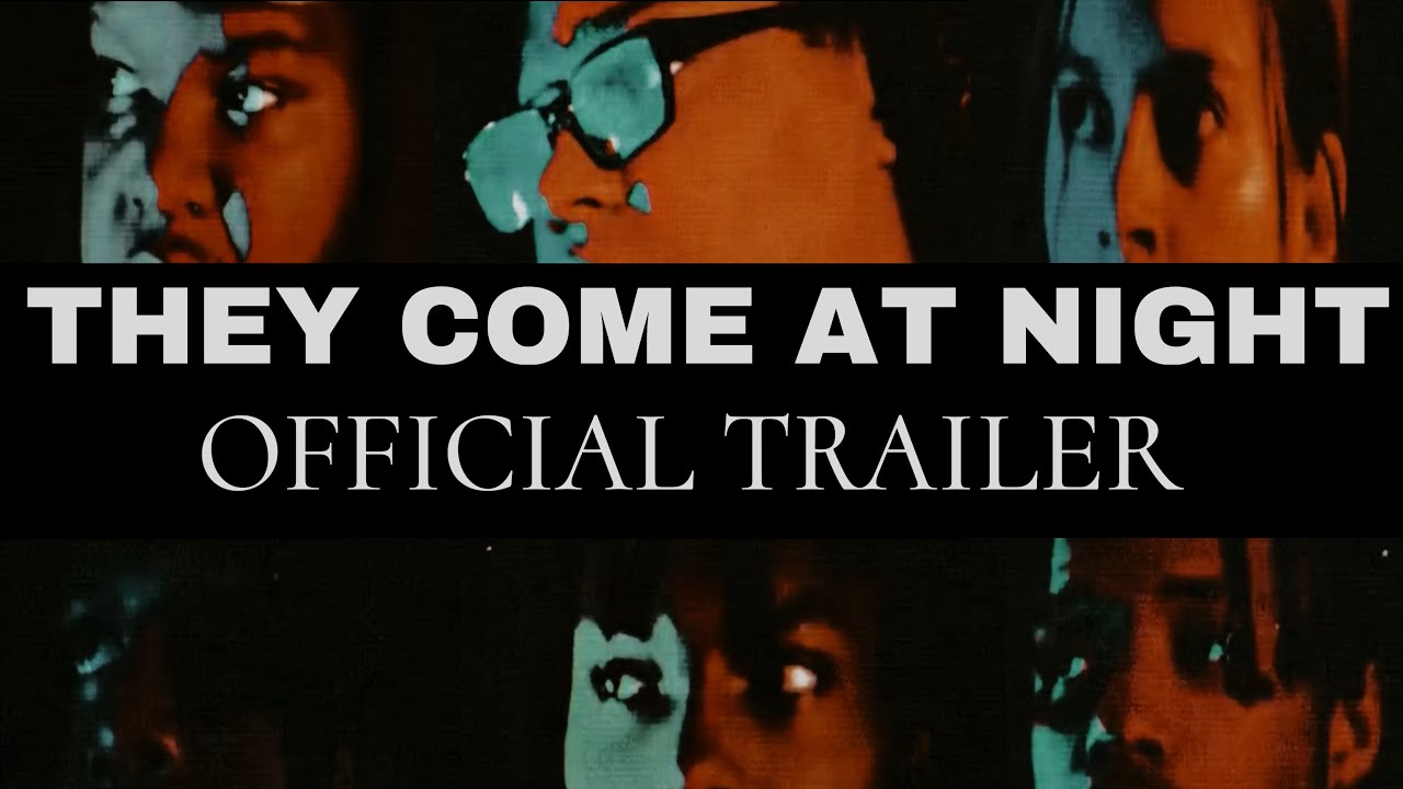 They Come At Night Official Trailer - YouTube